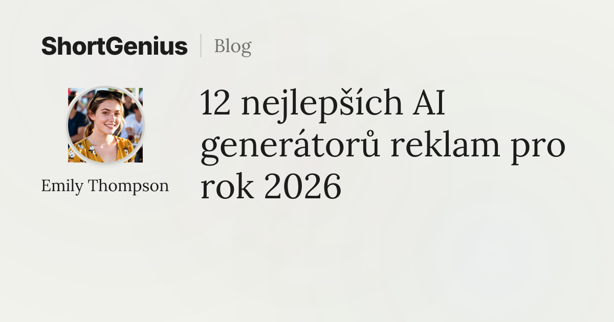12 nejlepších AI generátorů reklam pro rok 2026