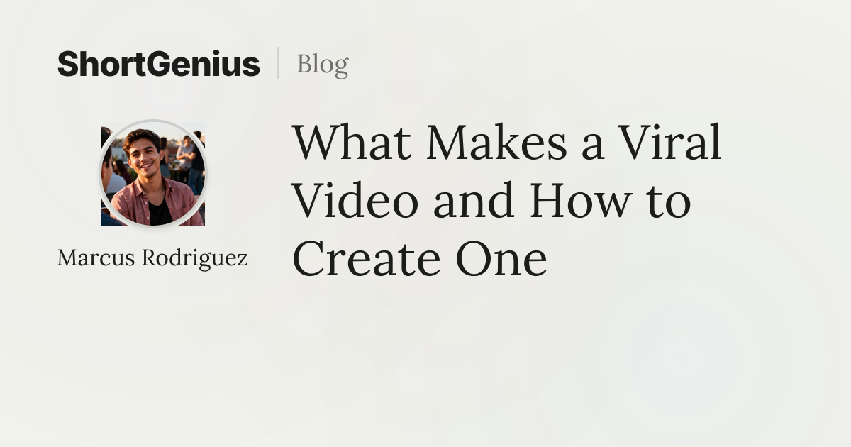 What Makes a Viral Video and How to Create One | ShortGenius Blog