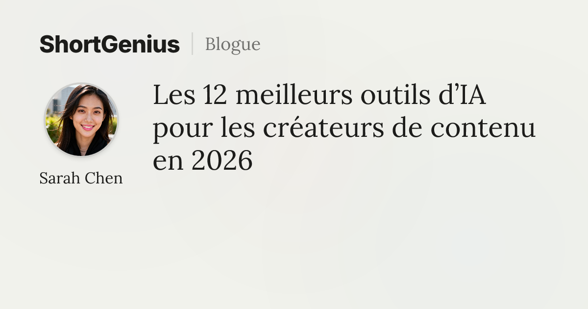 Les 12 meilleurs outils d’IA pour les créateurs de contenu en 2026 ...
