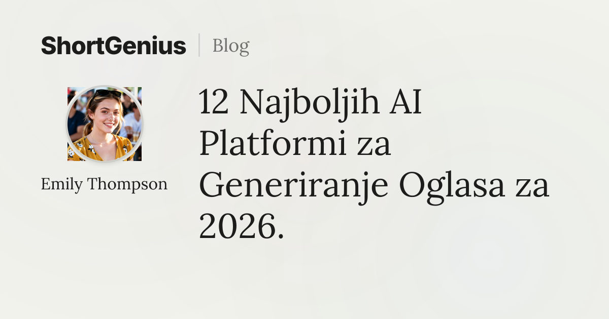 12 Najboljih AI Platformi za Generiranje Oglasa za 2026.