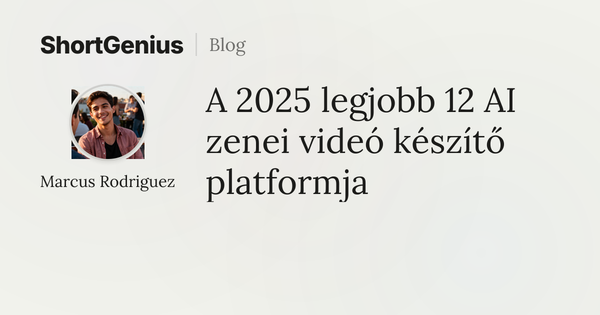 A 2025 legjobb 12 AI zenei videó készítő platformja