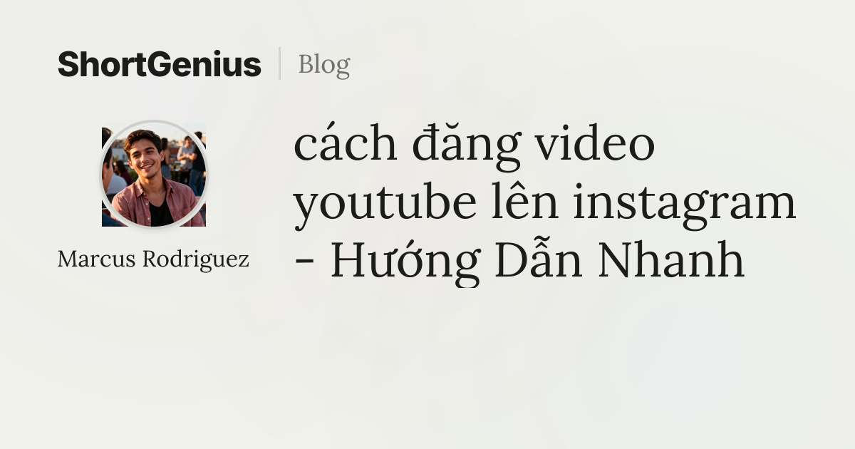 cách đăng video youtube lên instagram - Hướng Dẫn Nhanh