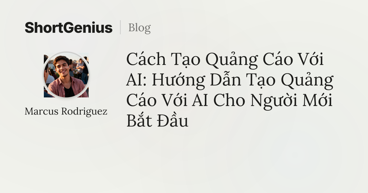 Cách Tạo Quảng Cáo Với AI: Hướng Dẫn Tạo Quảng Cáo Với AI Cho Người Mới ...